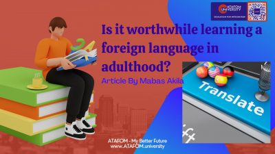 Is it worthwhile learning a foreign language in adulthood? – ATAFOM University