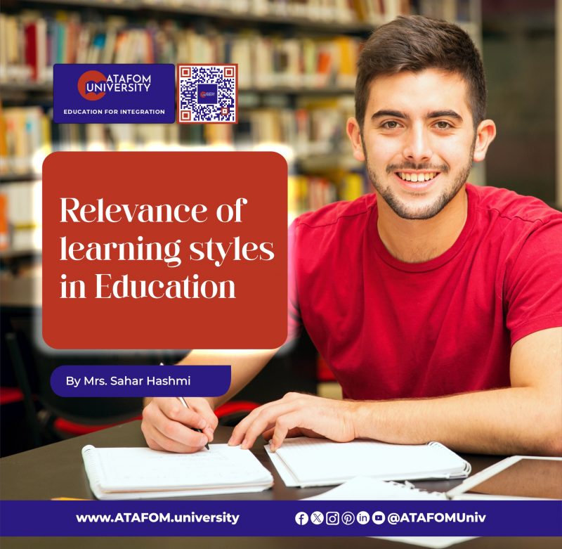 THE RELEVANCE OF LEARNING STYLES IN EDUCATION – ATAFOM University